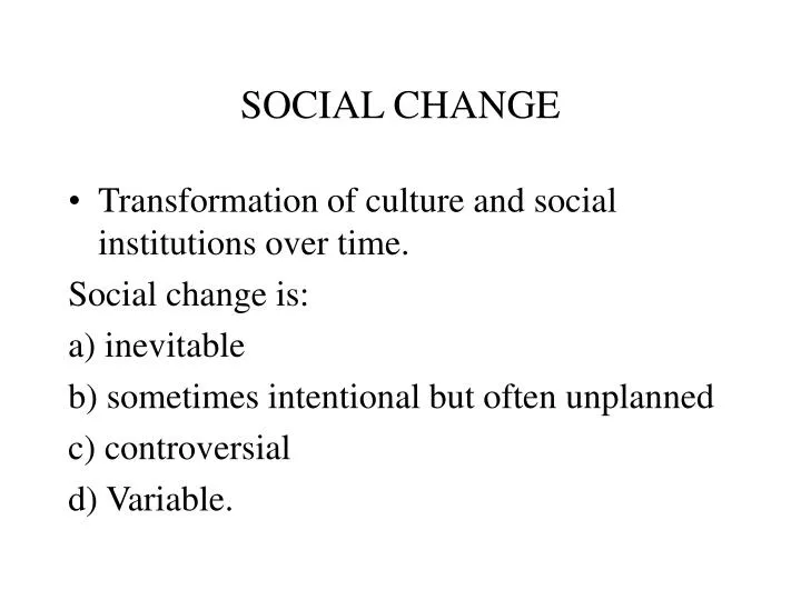PPT - SOCIAL CHANGE PowerPoint Presentation, free download - ID:667952