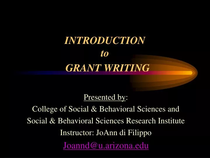 PPT - INTRODUCTION to GRANT WRITING PowerPoint Presentation, free ...