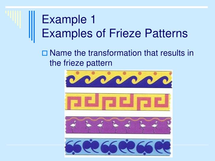 PPT - 7.6 Frieze Patterns PowerPoint Presentation - ID:668861