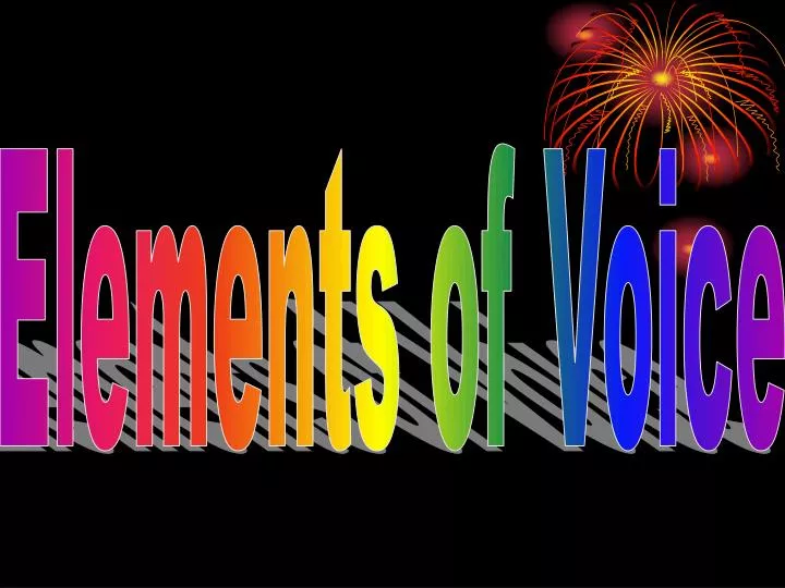 PPT - Elements of Voice PowerPoint Presentation, free download - ID:669008