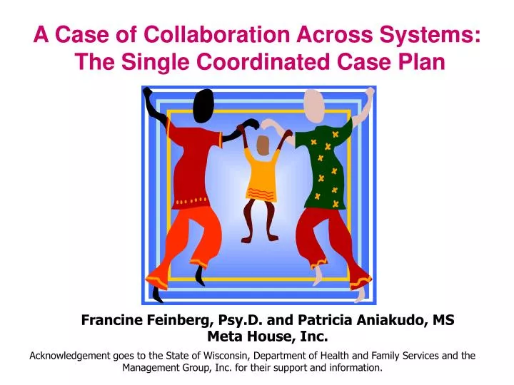 PPT - A Case of Collaboration Across Systems: The Single Coordinated ...