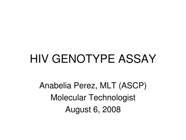 PPT - HIV GENOTYPE ASSAY PowerPoint Presentation, free download - ID:670137