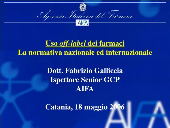 PPT - Uso off-label dei farmaci La normativa nazionale ed ...