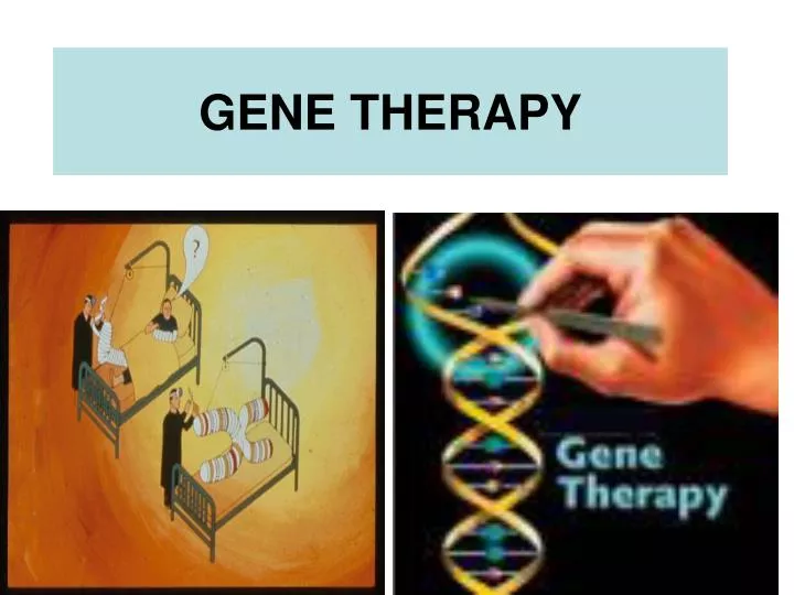 Ppt Gene Therapy Powerpoint Presentation Free Download Id 670765