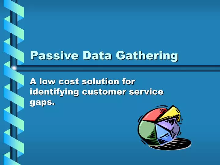 PPT - Passive Data Gathering PowerPoint Presentation, free download ...