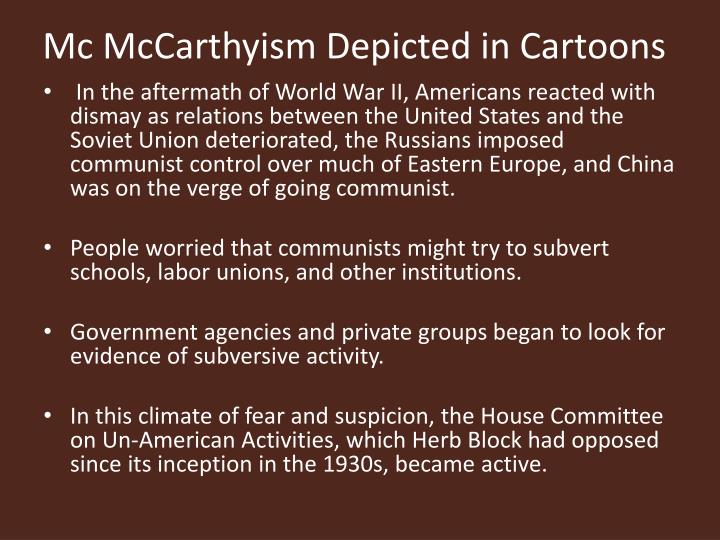 PPT - McCarthyism Depicted in Cartoons Source: http://www.loc.gov/rr ...