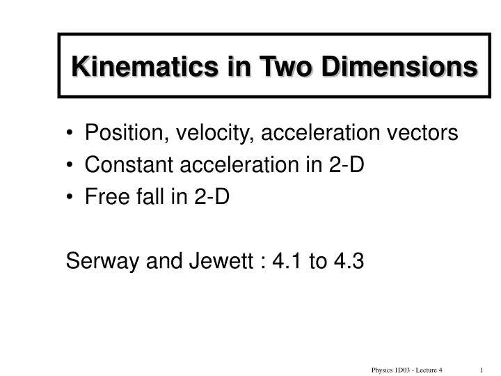 PPT - Kinematics in Two Dimensions PowerPoint Presentation, free ...