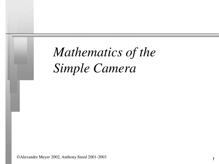 PPT - Mathematics of the Simple Camera PowerPoint Presentation, free ...