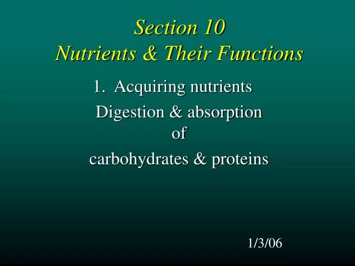 PPT - Section 10 Nutrients & Their Functions PowerPoint Presentation ...