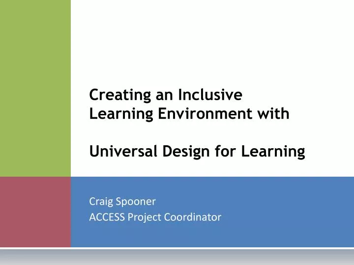PPT - Creating an Inclusive Learning Environment with Universal Design ...