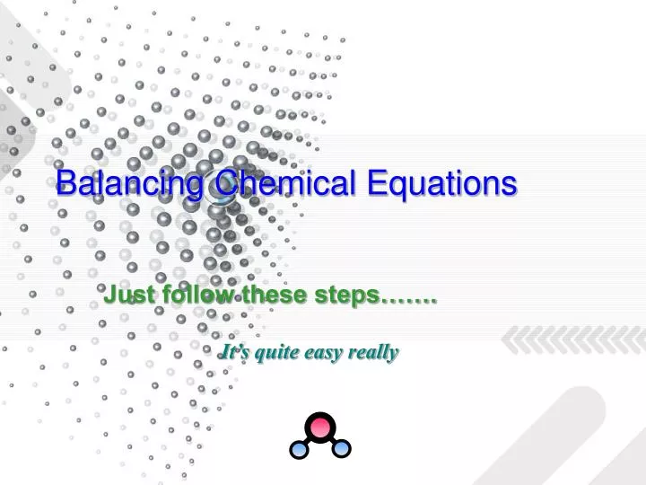 PPT - Balancing Chemical Equations PowerPoint Presentation, free ...