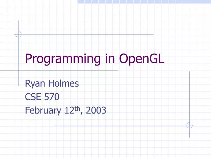 PPT - Programming in OpenGL PowerPoint Presentation, free download - ID ...