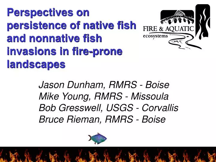 PPT - Jason Dunham, RMRS - Boise Mike Young, RMRS - Missoula Bob ...