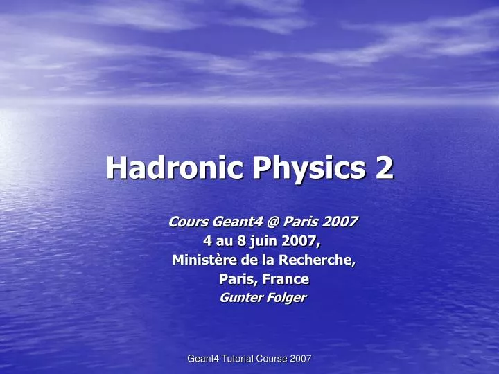 PPT - Hadronic Physics 2 PowerPoint Presentation, free download - ID:675914