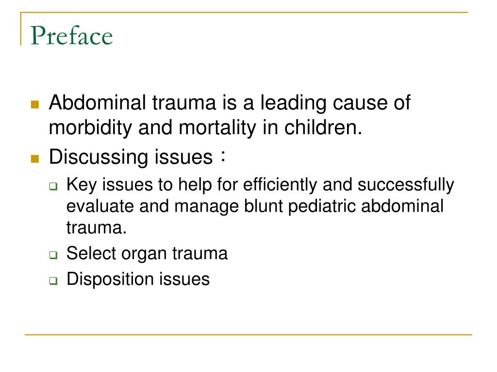PPT - Pediatric Blunt Abdominal Trauma Stephen Wegner, MD James E ...