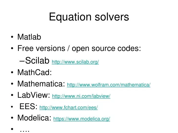 PPT - Equation solvers PowerPoint Presentation, free download - ID:676445