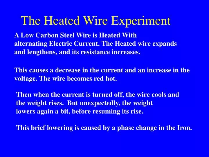 PPT - The Heated Wire Experiment PowerPoint Presentation, free download ...