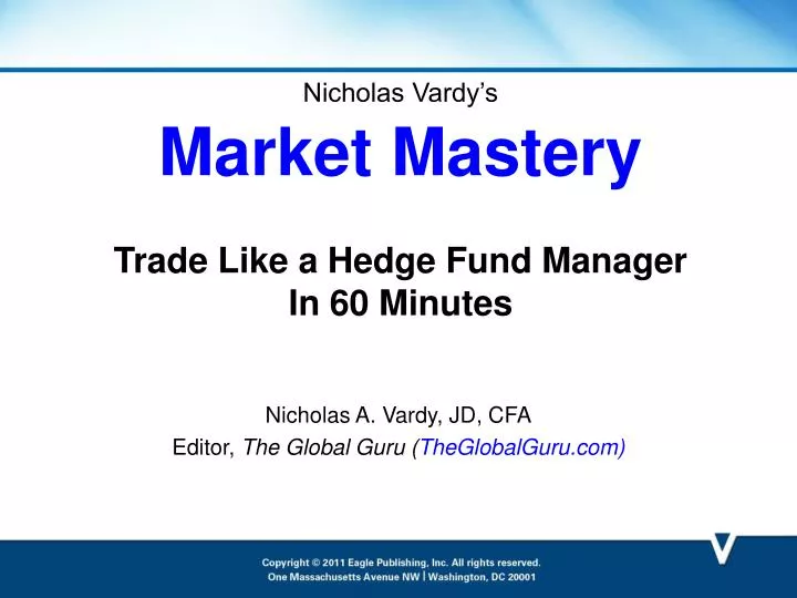 PPT - Nicholas Vardy’s Market Mastery Trade Like a Hedge Fund Manager ...