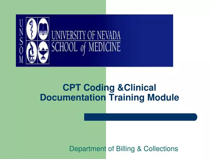 PPT - CPT Coding &Clinical Documentation Training Module PowerPoint Presentation - ID:679748