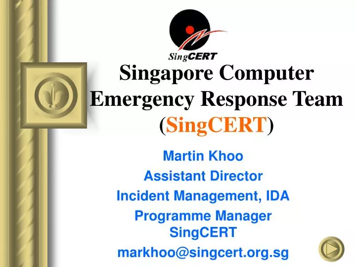 PPT - Singapore Computer Emergency Response Team ( SingCERT ...