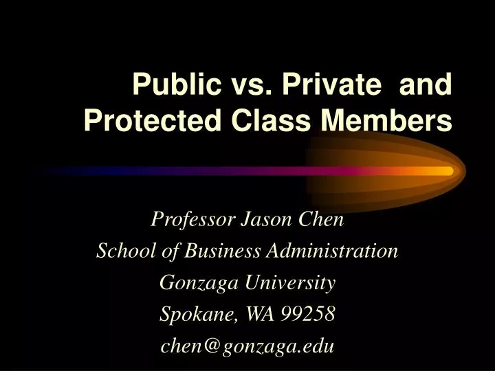 PPT - Public vs. Private and Protected Class Members PowerPoint ...