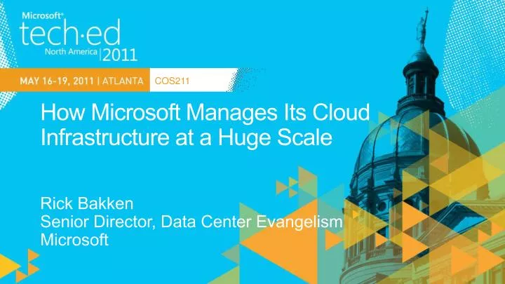 PPT - How Microsoft Manages Its Cloud Infrastructure at a Huge Scale ...