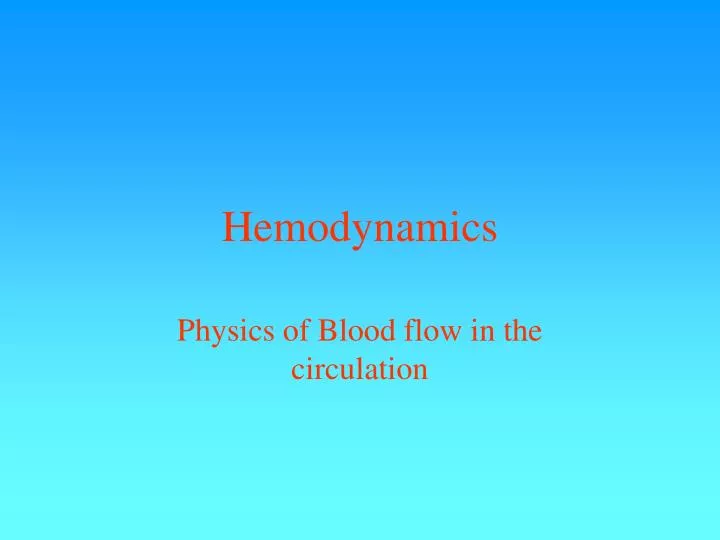 PPT - Hemodynamics PowerPoint Presentation, free download - ID:681590