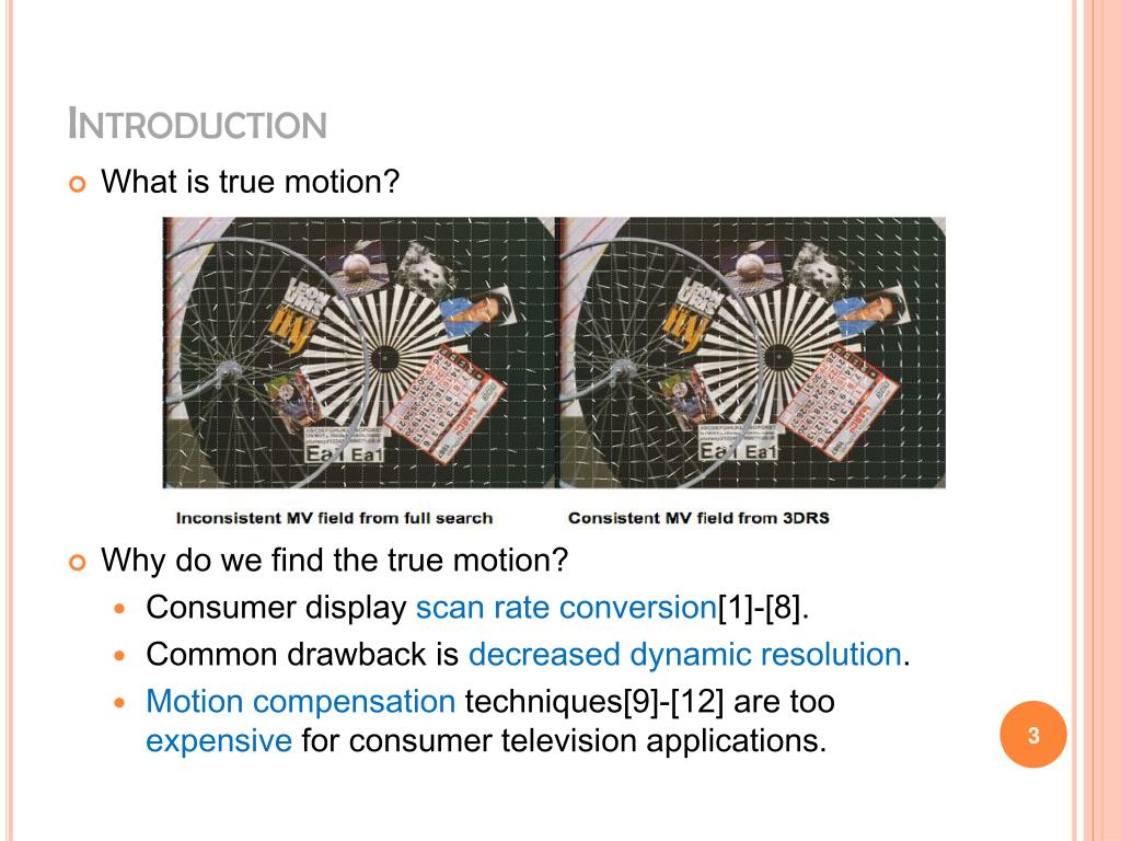 Ppt True Motion Estimation With 3 D Recursive Search Block Matching Powerpoint Presentation 1453