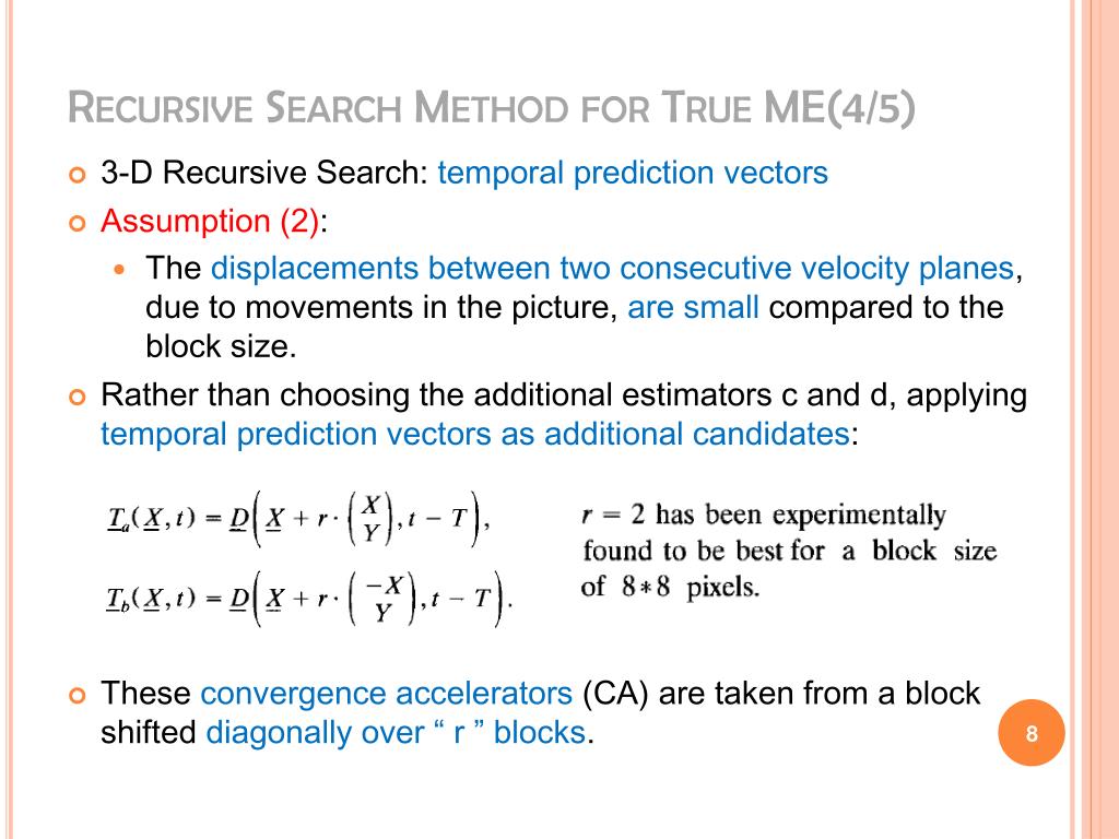 Ppt True Motion Estimation With 3 D Recursive Search Block Matching Powerpoint Presentation 9076