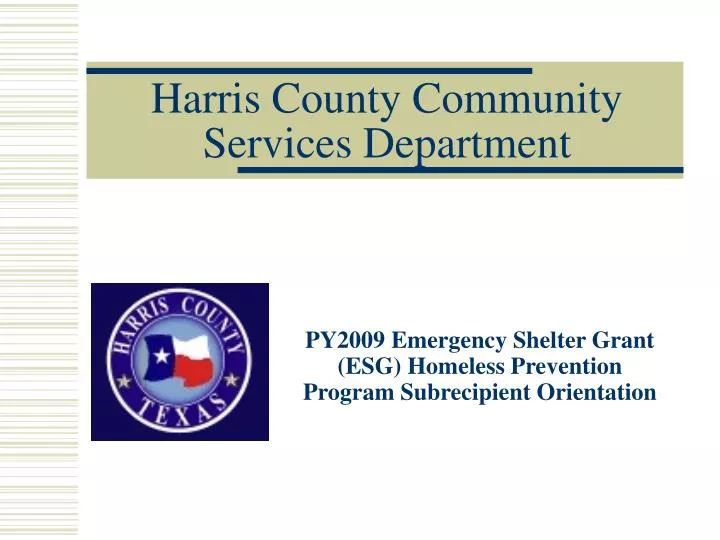 PPT - Harris County Community Services Department PowerPoint ...