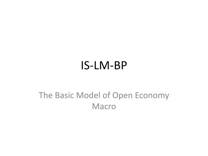 PPT - IS-LM-BP PowerPoint Presentation, free download - ID:683221