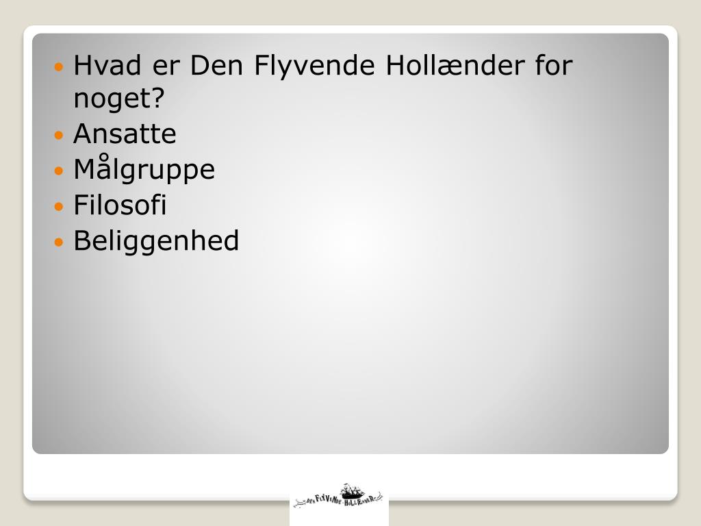 PPT - Forandringsteori og effektstyring på Den Flyvende Hollænder ...