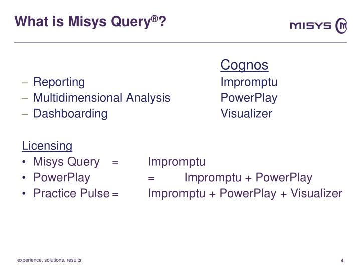 PPT - Fundamentals of Misys Query (Tiger and PM) PowerPoint ...