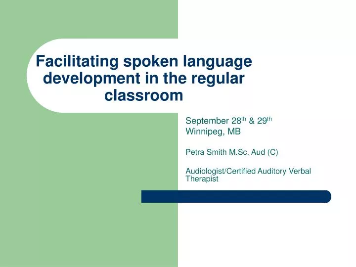 PPT - Facilitating spoken language development in the regular classroom ...