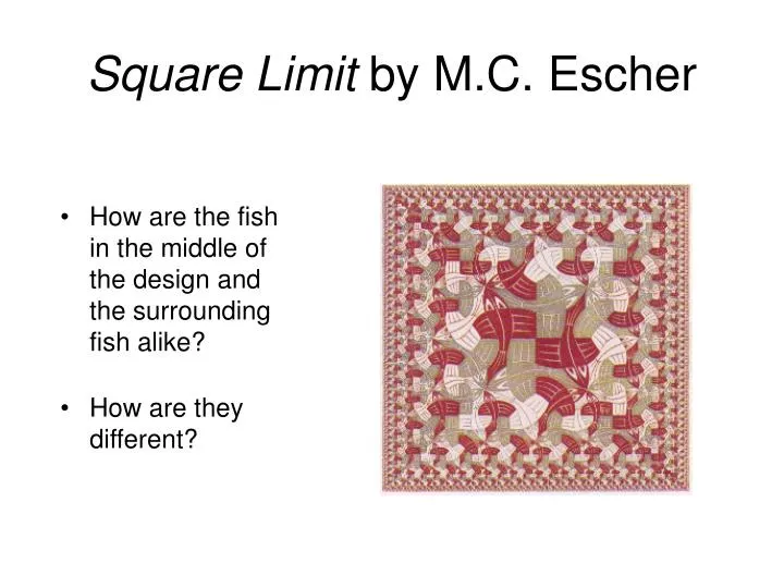 PPT - Square Limit by M.C. Escher PowerPoint Presentation, free ...