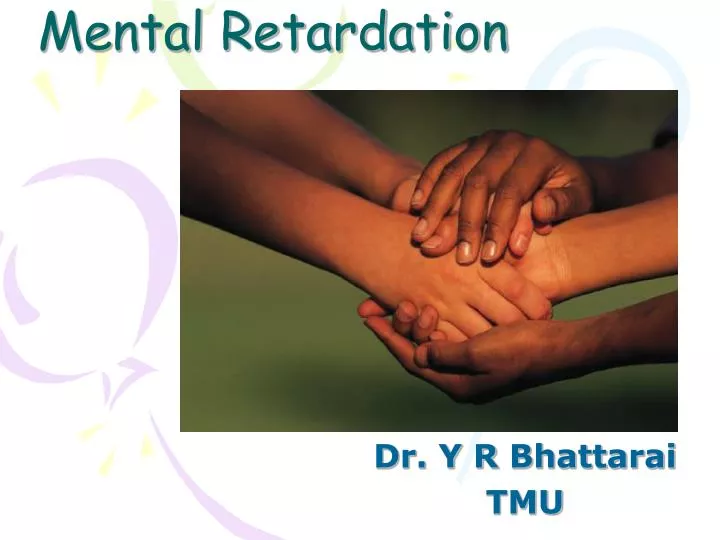 PPT - Mental Retardation PowerPoint Presentation, free download - ID:687015