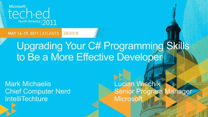 PPT - Upgrading Your C# Programming Skills to Be a More Effective ...