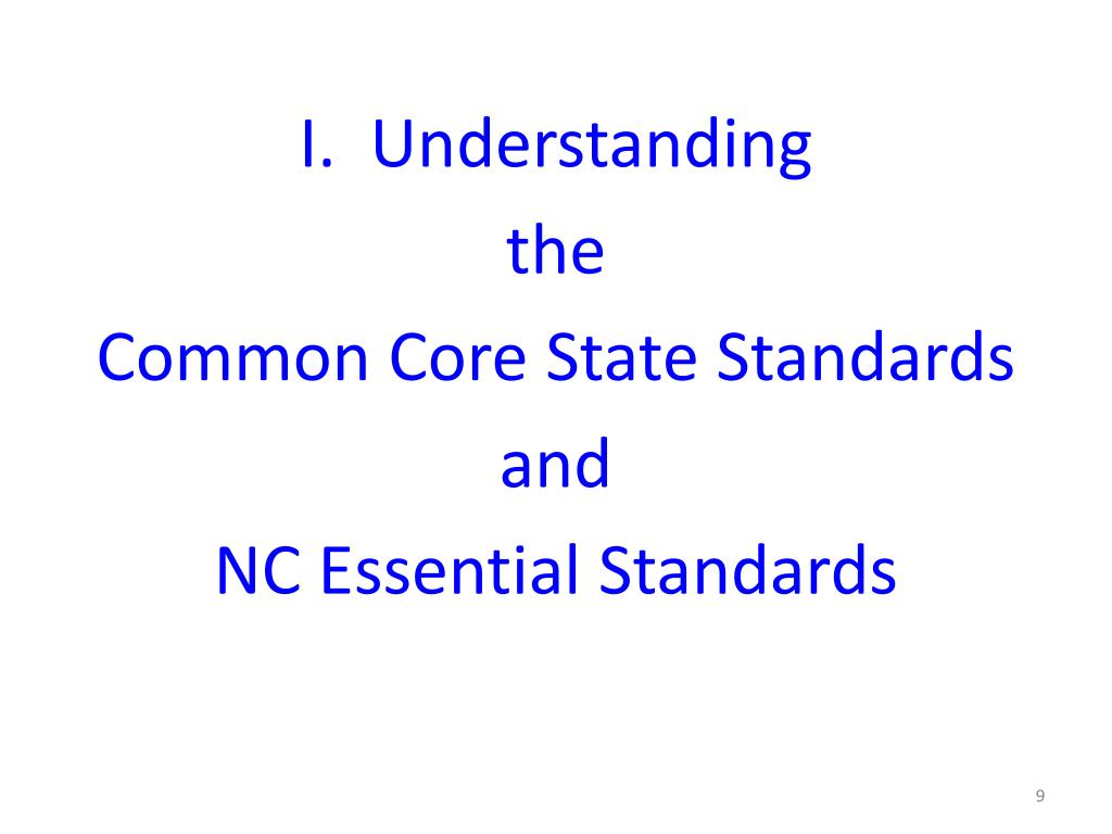 PPT Implementing The Common Core State Standards And The North
