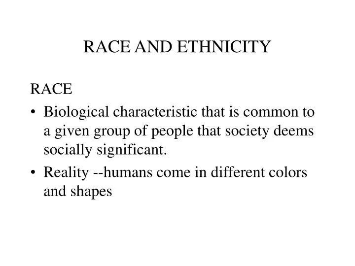 PPT - RACE AND ETHNICITY PowerPoint Presentation, free download - ID:688539