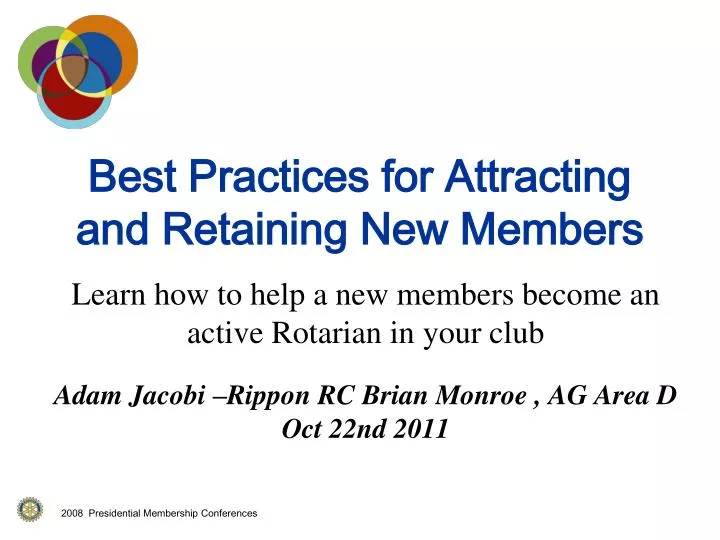 PPT - Best Practices for Attracting and Retaining New Members ...