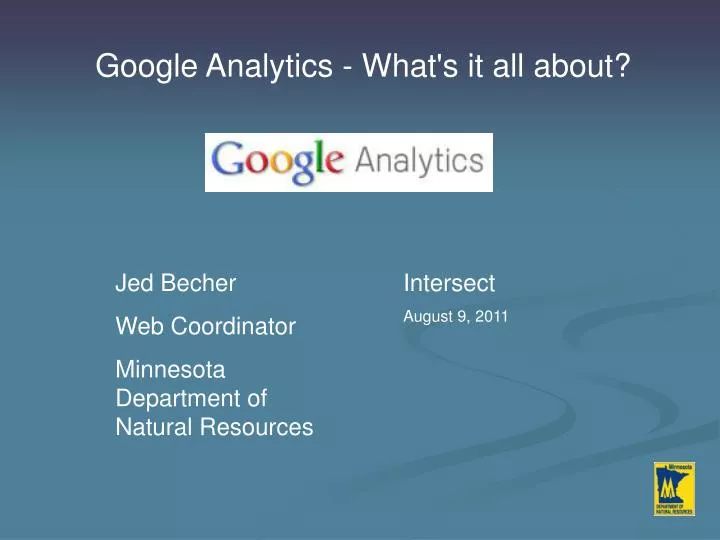 PPT - Google Analytics - What's it all about? PowerPoint Presentation ...