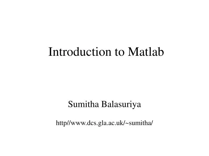 PPT - Introduction to Matlab PowerPoint Presentation, free download ...