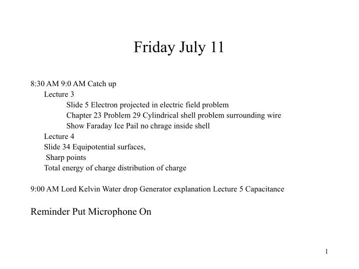 PPT - Friday July 11 PowerPoint Presentation, free download - ID:690498