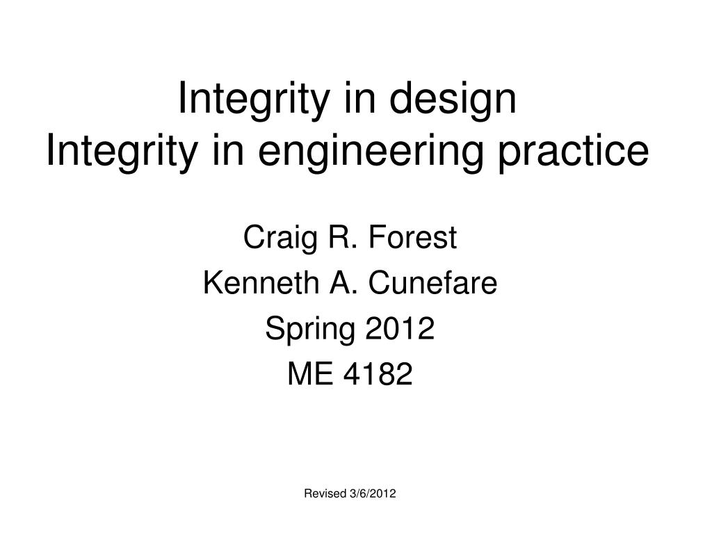PPT - Integrity in design Integrity in engineering practice PowerPoint ...