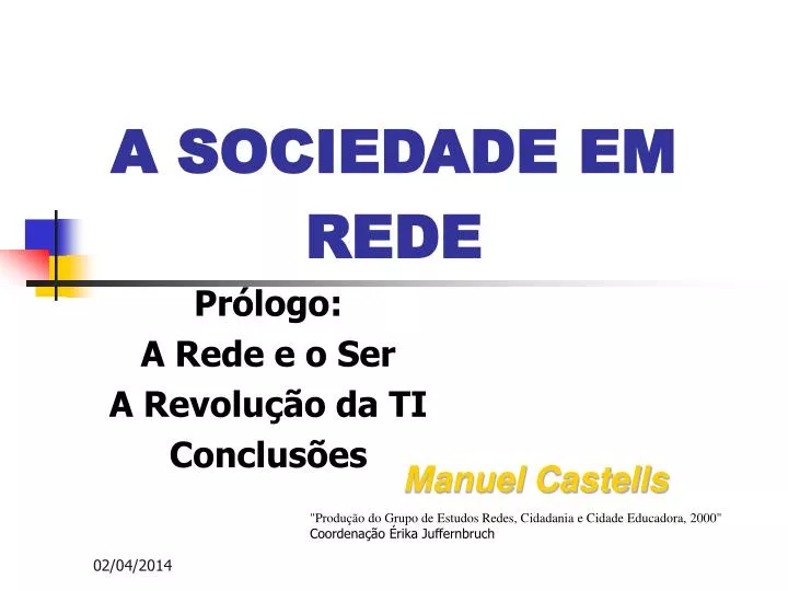 PPT - A SOCIEDADE EM REDE PowerPoint Presentation, free download - ID ...
