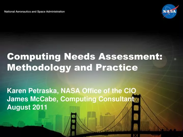 PPT - Computing Needs Assessment: Methodology and Practice PowerPoint ...