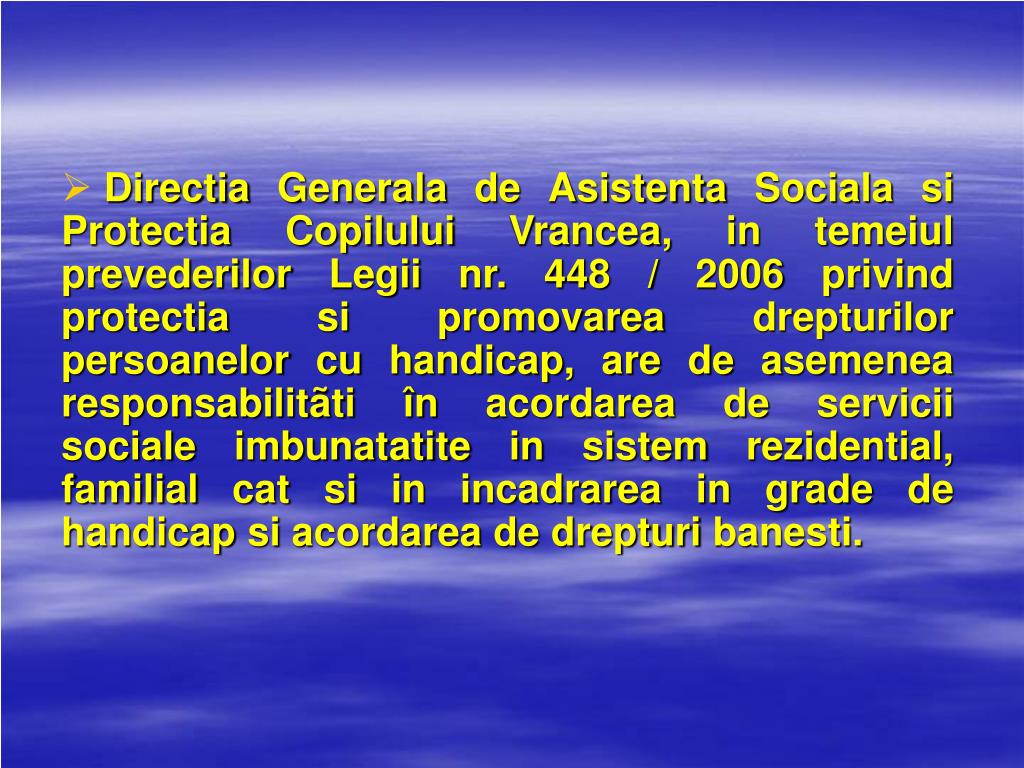 PPT - DIRECTIA GENERALA DE ASISTENTA SOCIALA SI PROTECTIA COPILULUI ... PPT - DIRECTIA GENERALA DE ASISTENTA SOCIALA SI PROTECTIA COPILULUI ...