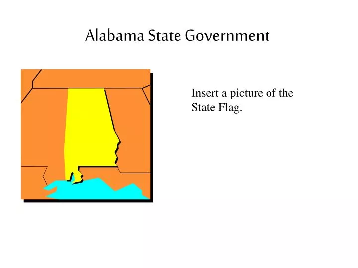 PPT - Alabama State Government PowerPoint Presentation, free download ...