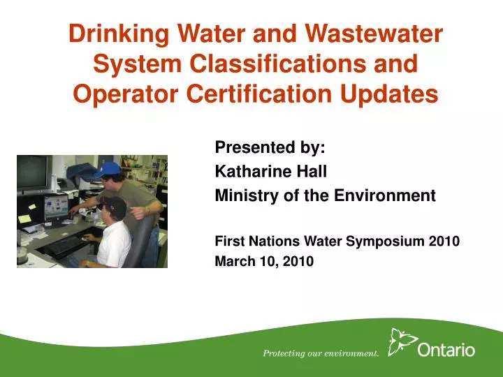 PPT - Drinking Water and Wastewater System Classifications and Operator ...