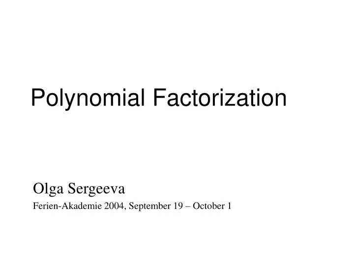 PPT - Polynomial Factorization PowerPoint Presentation, free download ...